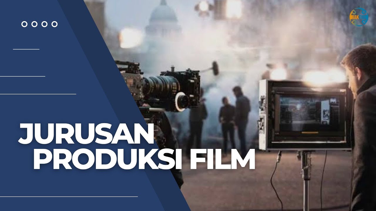 JURUSAN PRODUKSI FILM - YouTube