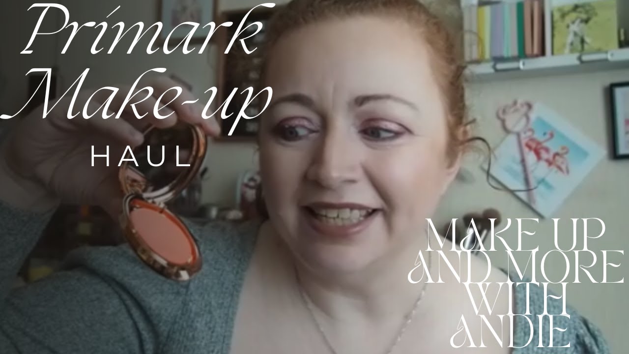 "Primark Perfection: Hauling Affordable and Fabulous Makeup Finds" # ...