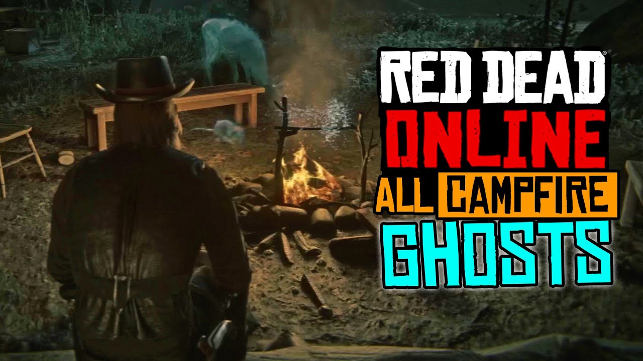 How to see all the campfire ghosts in Red Dead Online - YouTube
