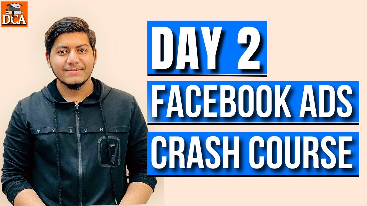 📢Day 2: Facebook Ads Crash Course । Free Digital Marketing Workshop ...