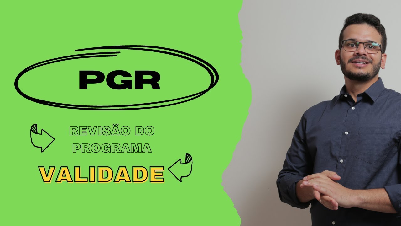 COMO FAZER A REVISÃO DO PGR | VALIDADE DO PGR, QUAL DEVE SER? - YouTube
