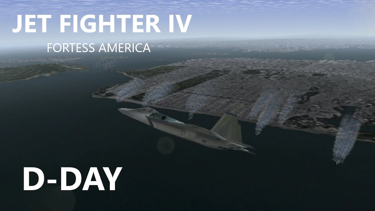 Jet Fighter IV: Fortress America • D-Day (F-22 Raptor) - YouTube