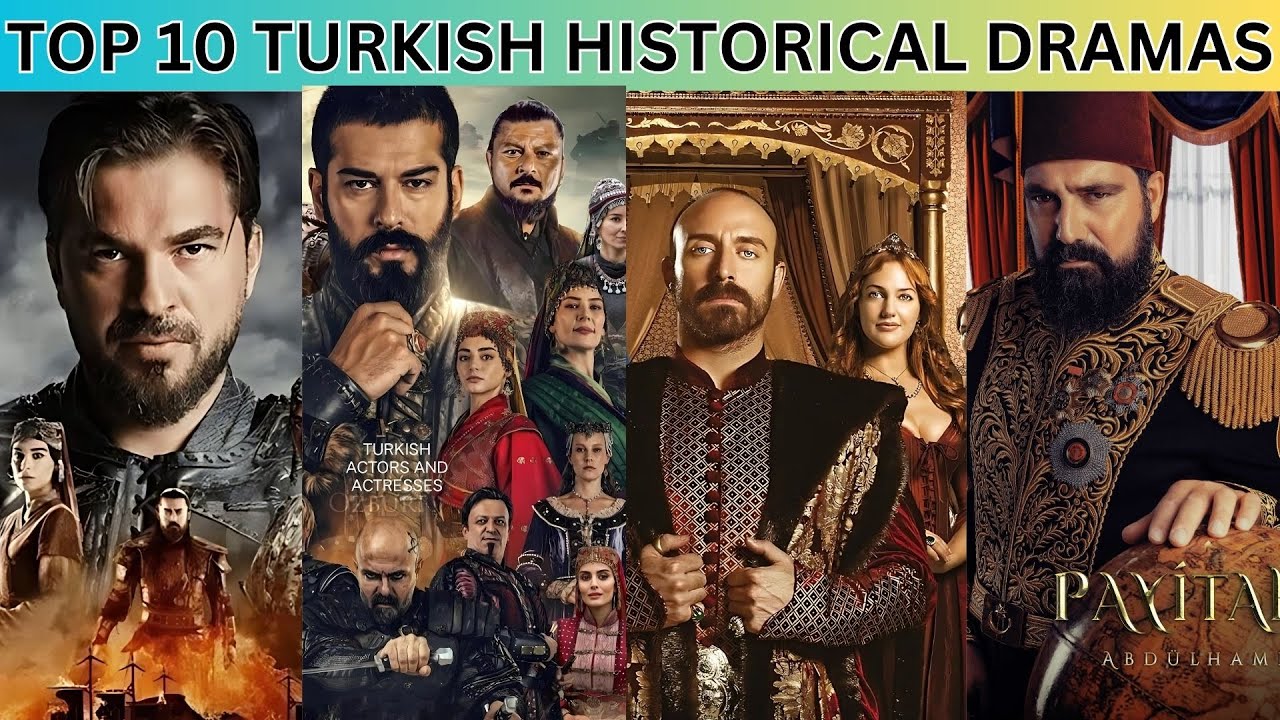 "Top 10 Turkish Historical Dramas"|| Epic Tales, Royal Intrigues ...