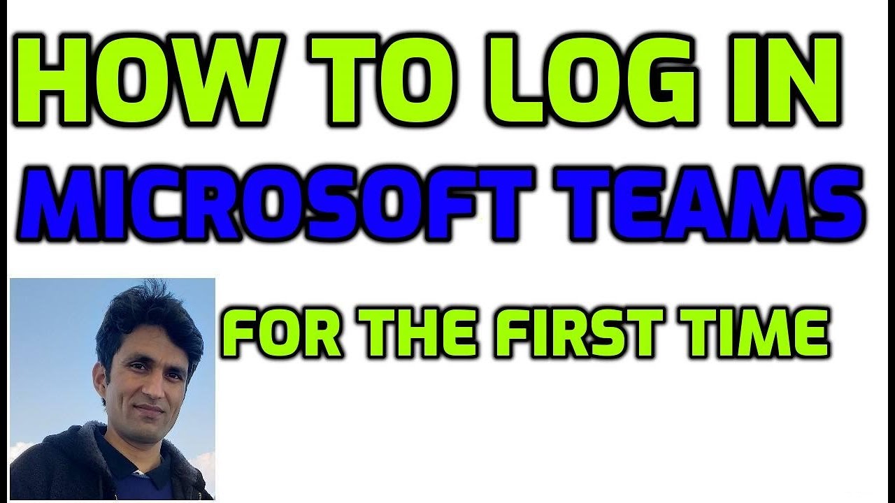 How to log in microsoft Teams first for the first time - YouTube