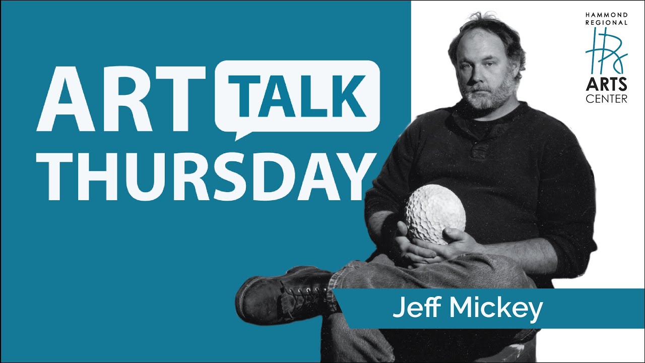 Art Talk Thursday: Jeff Mickey - YouTube