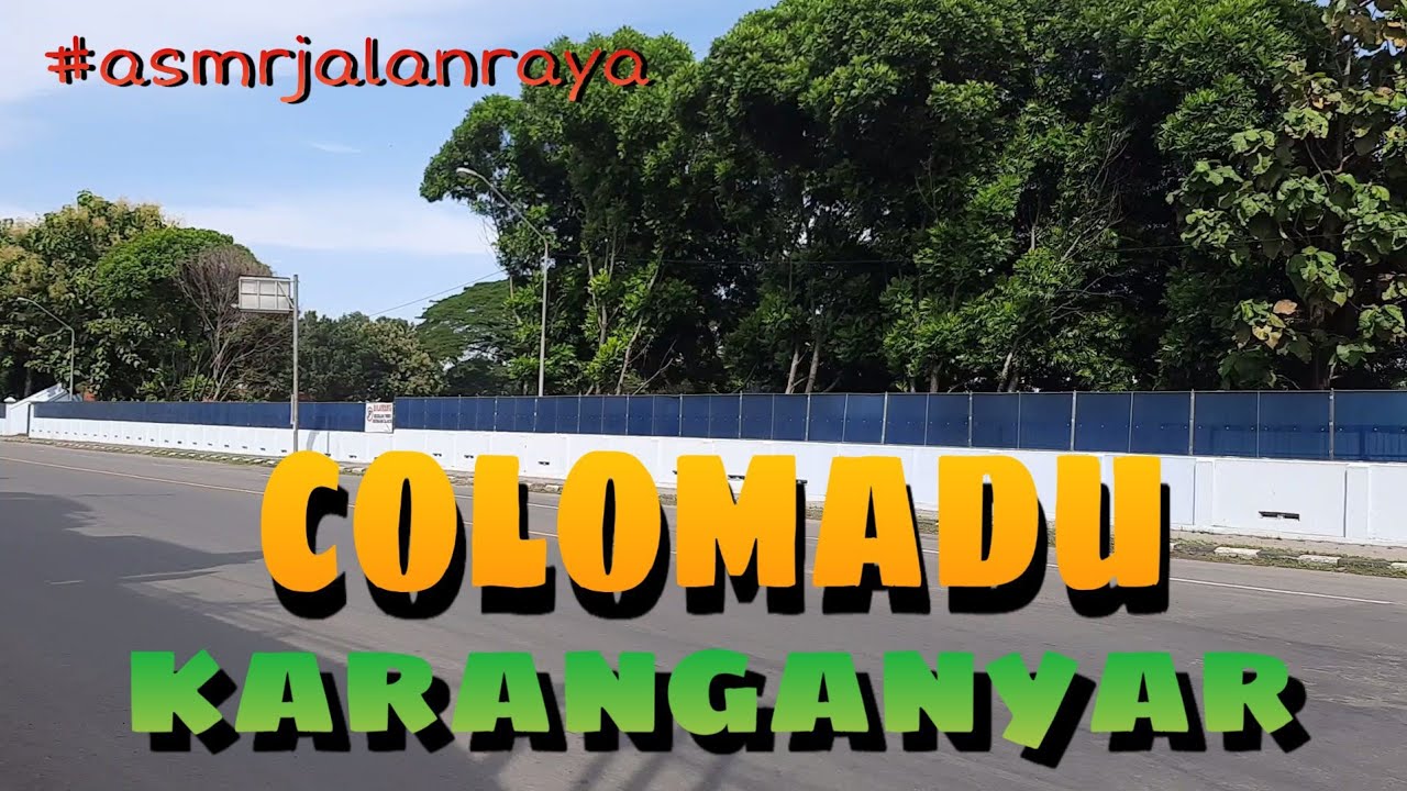 COLOMADU KARANGANYAR SOLO RAYA JAWA TENGAH INDONESIA - YouTube
