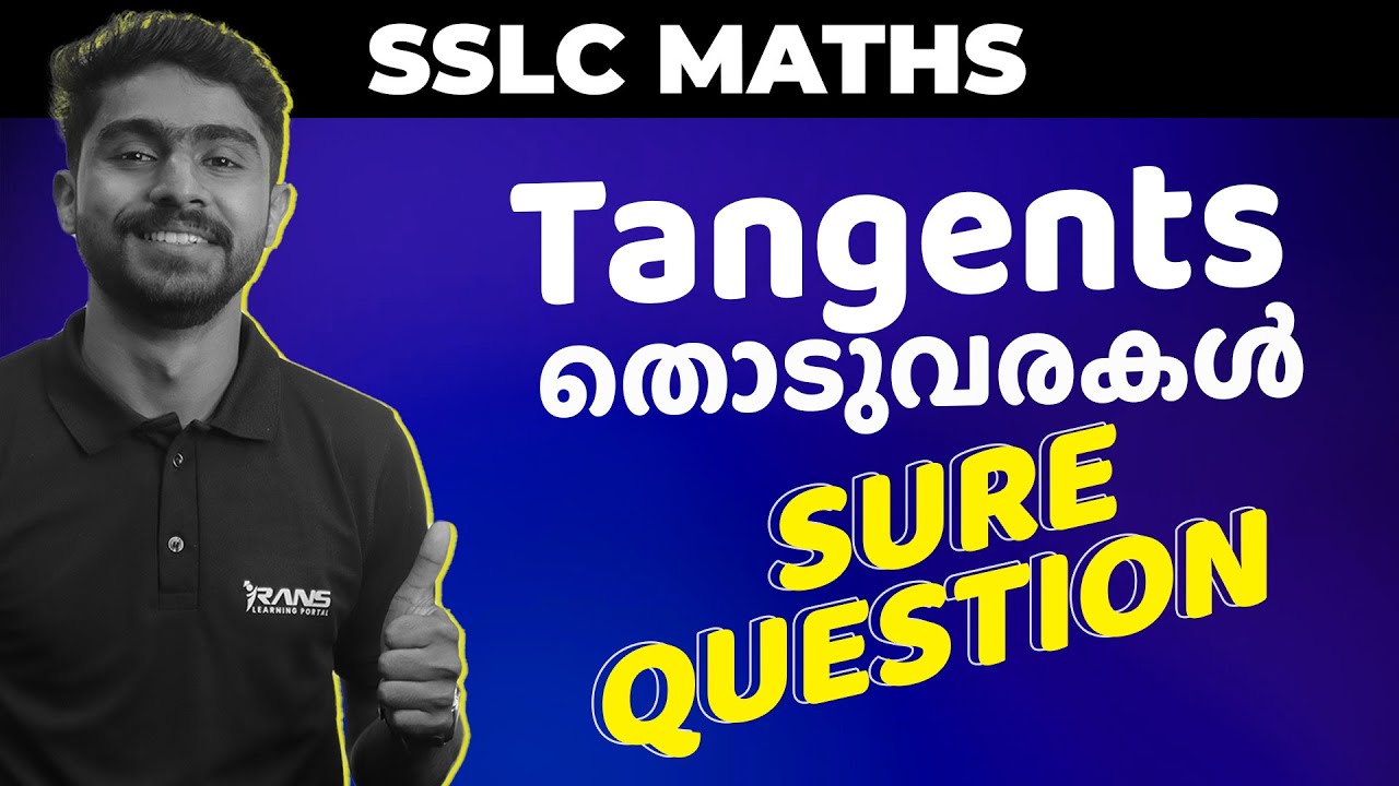 SSLC Maths: Tangents, തൊടുവരകൾ | Sure Question | Rans Learning Portal ...