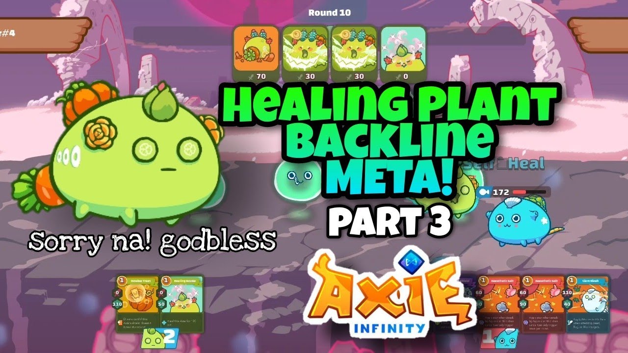Axie Infinity / Team PAA/ Backline Healing Plant Meta - YouTube