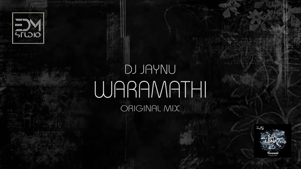 DJ JayNU (SL) - Waramathi (Original Mix) - YouTube