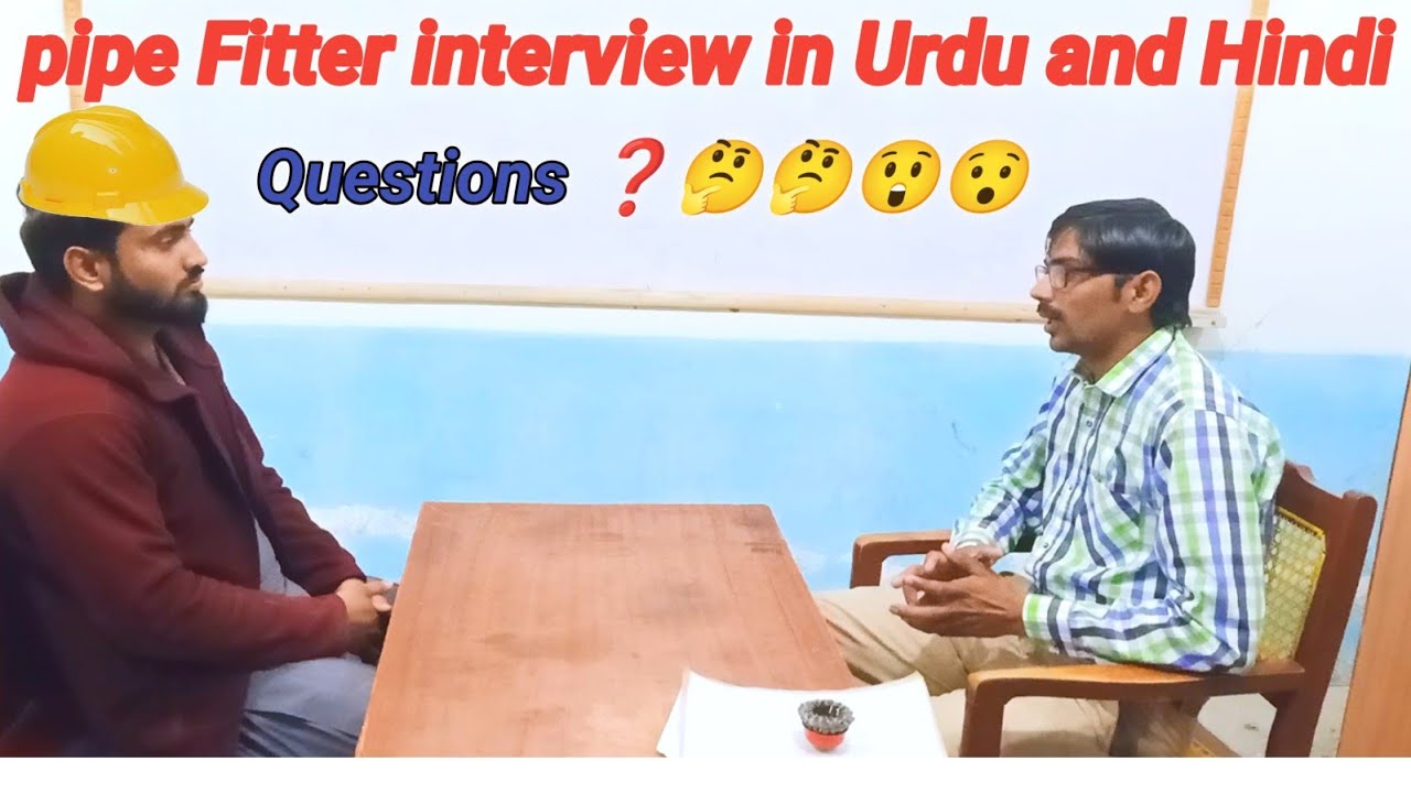 Pipe Fitter Interview Questions And Answers In Hindi And Urdu Pipe pipe-fitter-interview-questions-and-answers-in-hindi-and-urdu-pipe