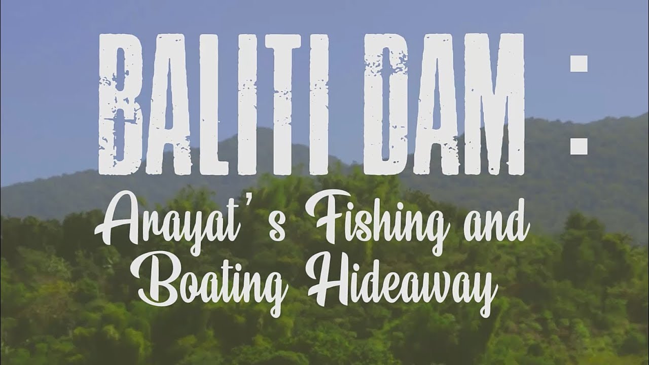 Baliti Dam : Arayat's Fishing and Boating Hideaway - YouTube