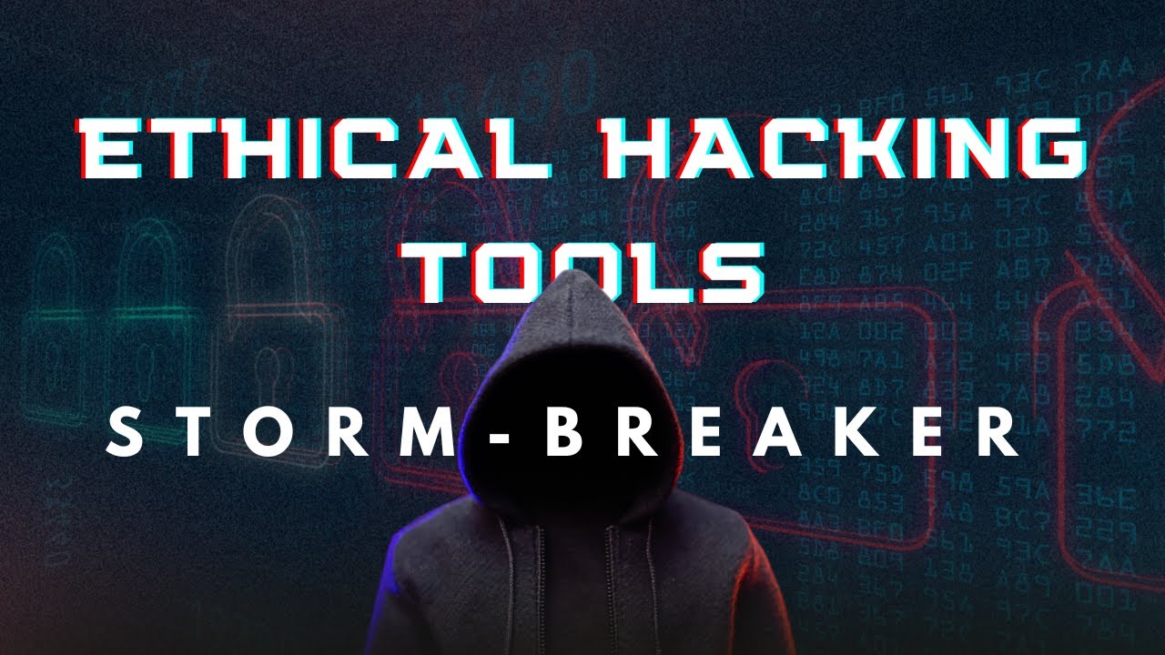 Ethical Hacking Tools: #16 Storm-Breaker - YouTube