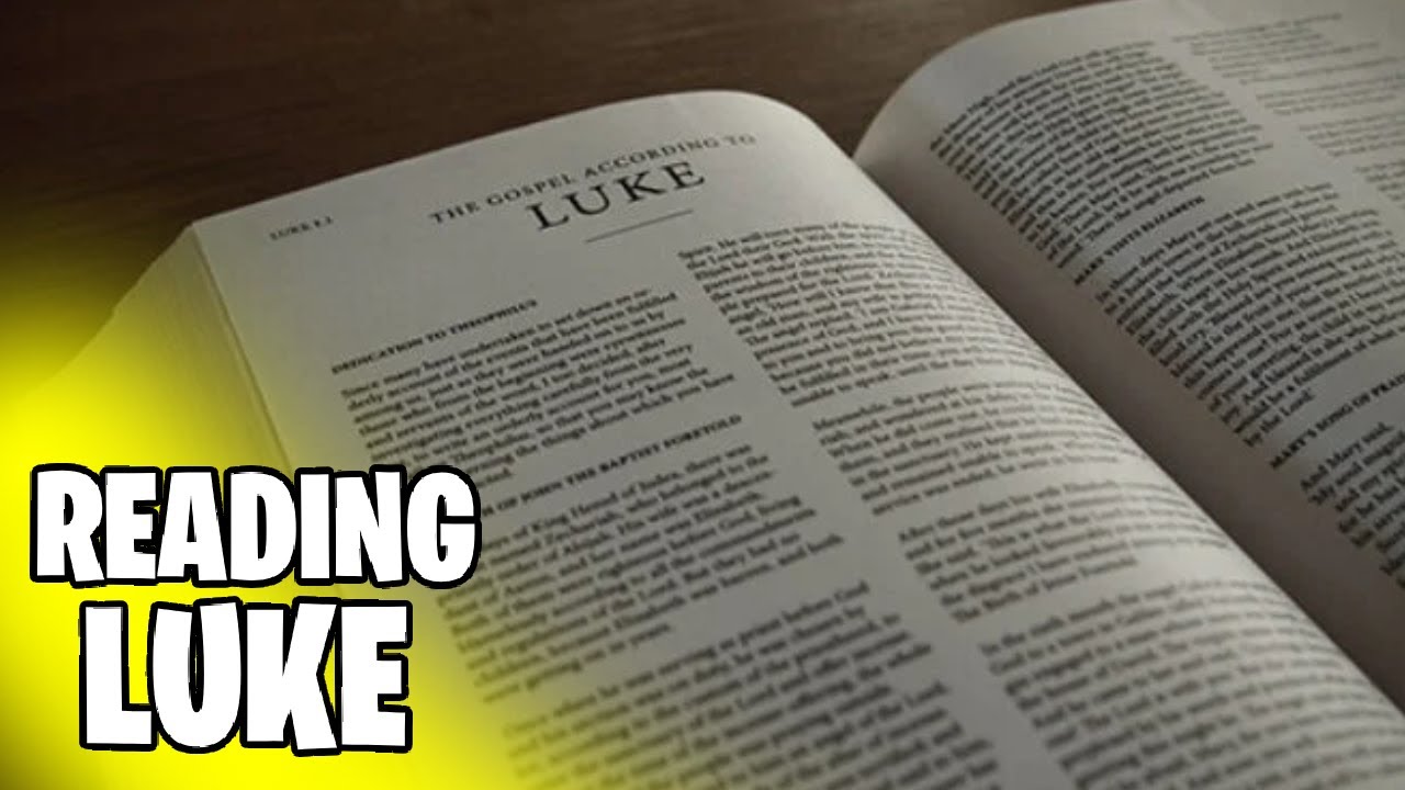 🔴READING THE BIBLE (LUKE) - YouTube