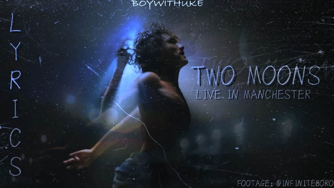 BoyWithUke - Two Moons [LIVE] (Lyric Video) - YouTube