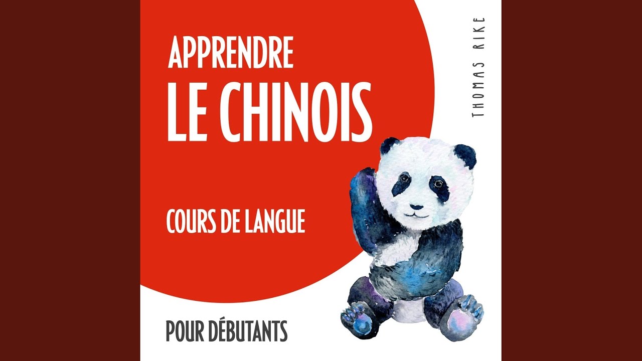 Apprendre à parler chinois - Apprendre le chinois (Cours de langue pour ...