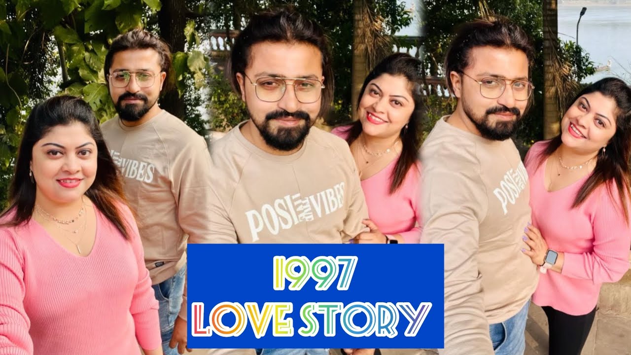 1997 Love Story || 27Yrs Of Togetherness ️ || Daily Bangla Vlog - YouTube