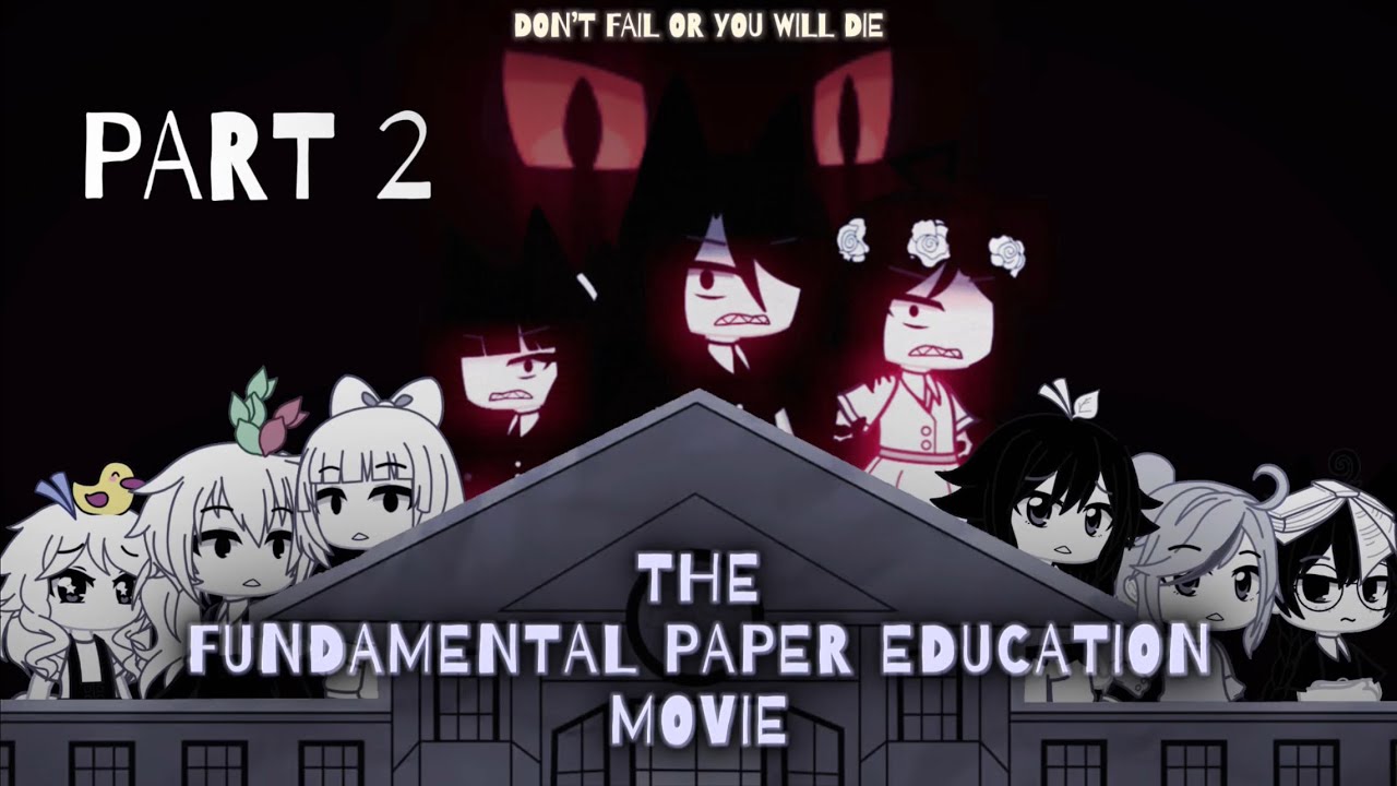 The Fundamental Paper Education Movie (Part 2) - YouTube