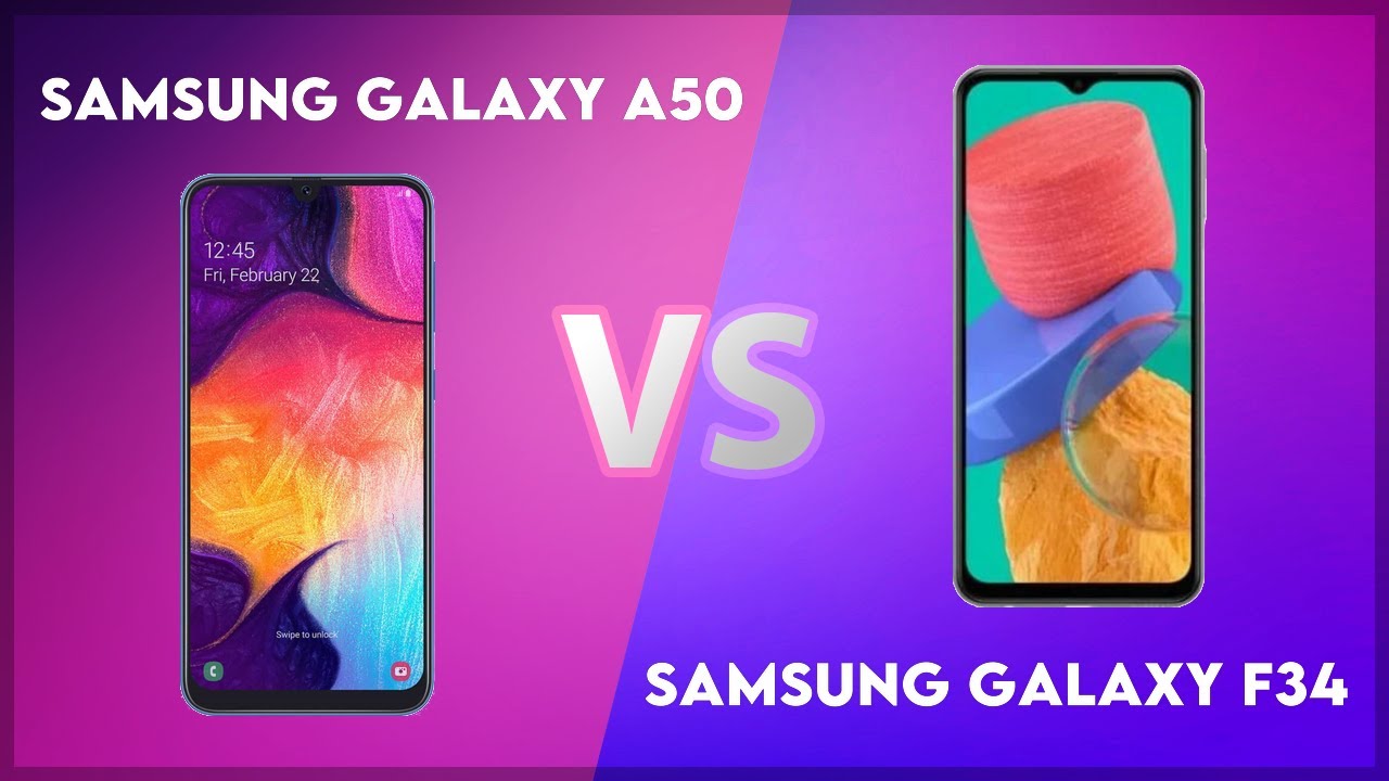 Samsung Galaxy A50 vs Samsung Galaxy F34 Technical Comparison - YouTube