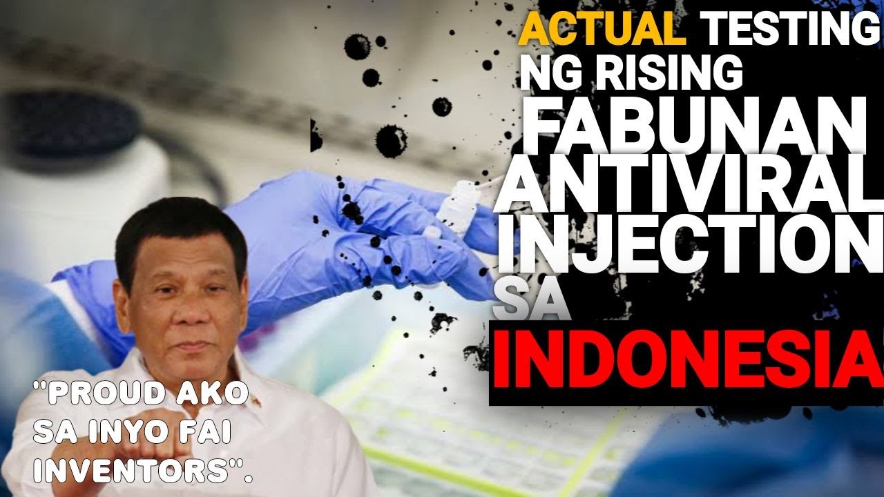 GOOD NEWS! ACTUAL TESTING NG FABUNAN ANTIVIRAL INJECTION - YouTube