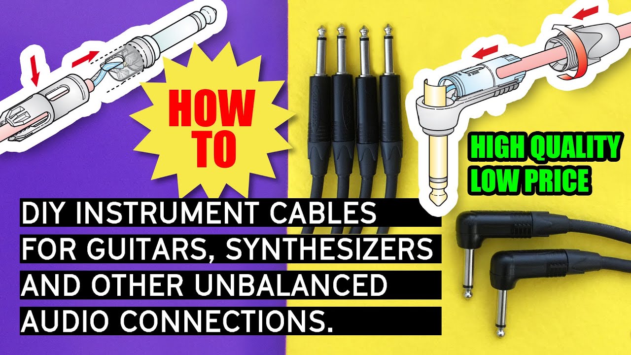 📓 Tutorial - How to make DIY high quality unbalanced instrument cable ...