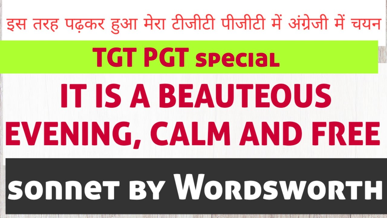 UP TGT PGT ENGLISH | IT IS A BEAUTEOUS EVENING, CALM AND FREE , POEM BY ...