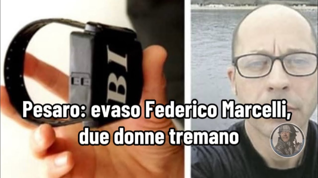 Pesaro: evaso Federico Marcelli, due donne tremano - YouTube