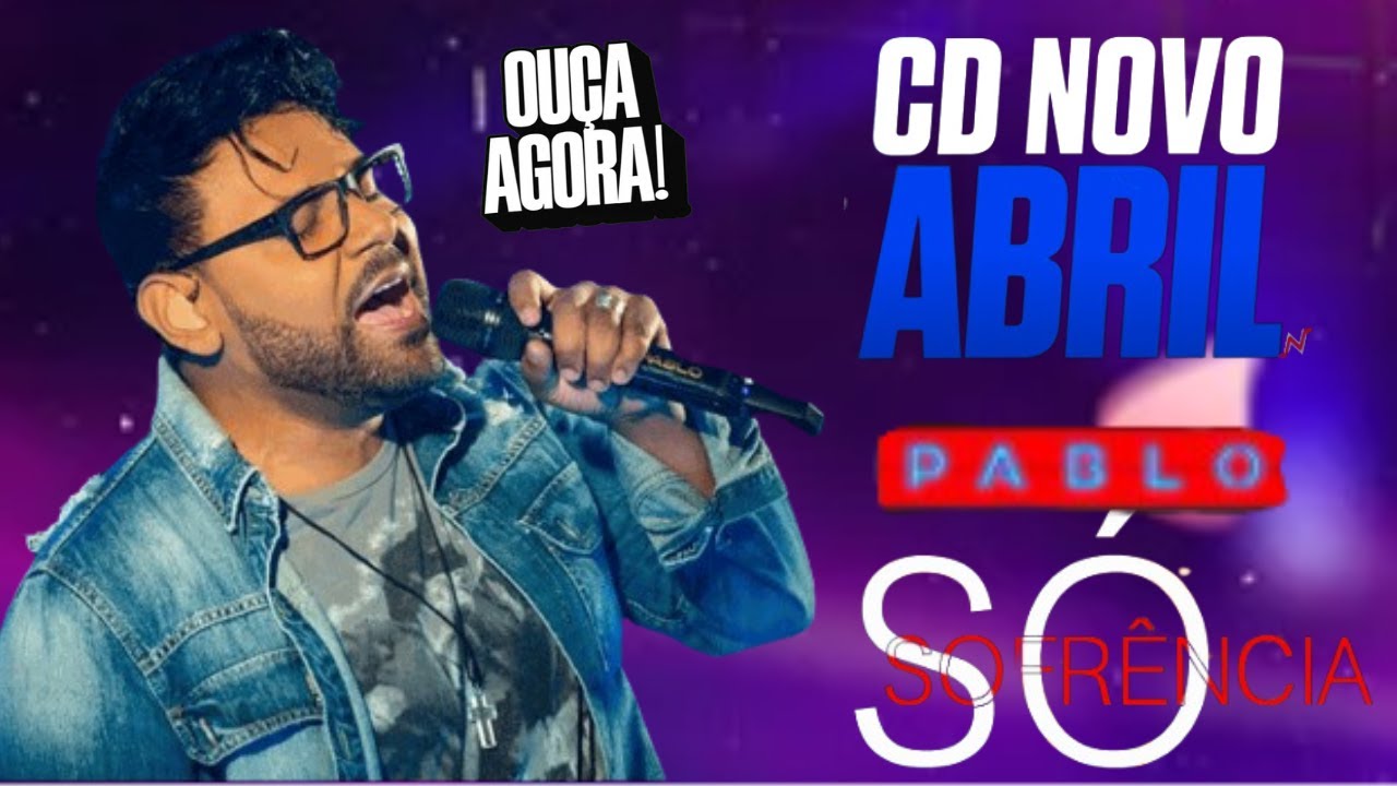 PABLO _ A LUA _ MÚSICA NOVA _ ABRIL 2024 - YouTube