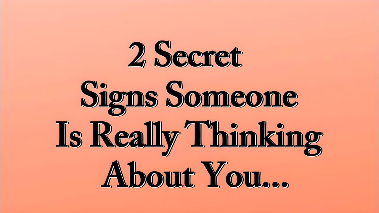 2 SECRET Signs Someone is Really THINKING About You | Psychology Facts ...