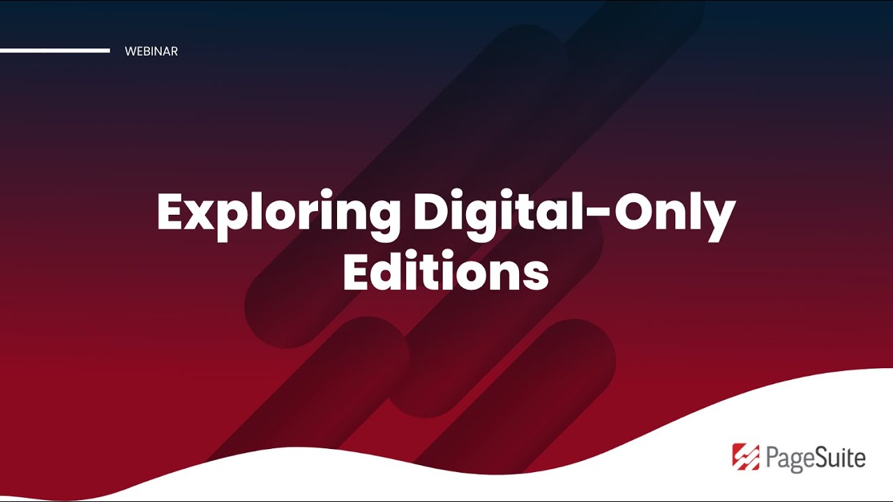 Webinar - Exploring Digital-Only Editions - YouTube