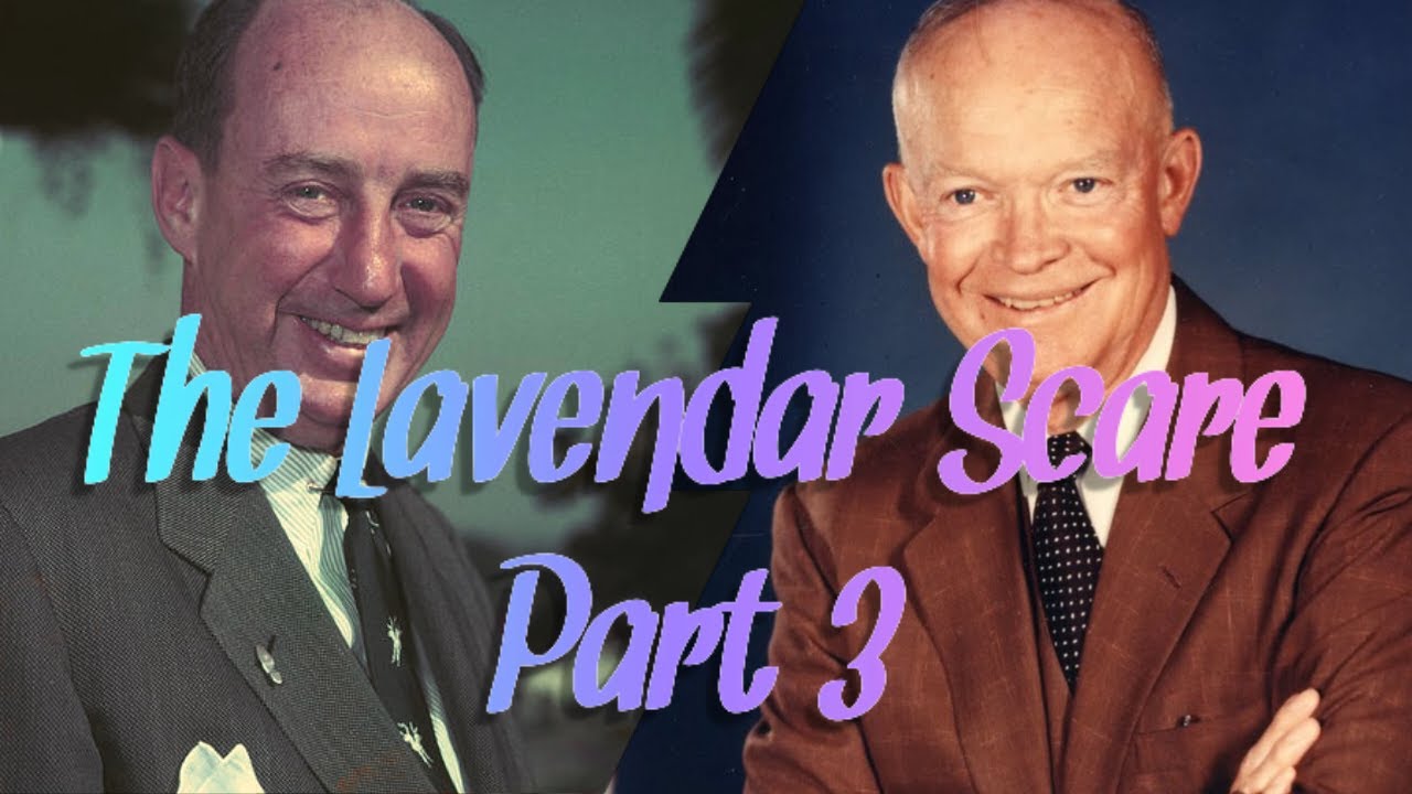The Lavendar Scare Part 3 - YouTube