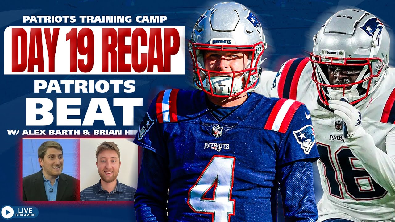 LIVE Patriots Beat: Patriots Practice Recap + Pierre Strong Traded ...