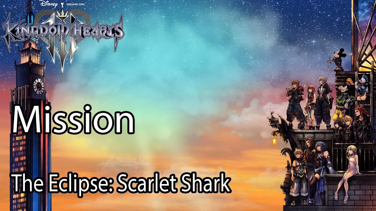 Kingdom Hearts 3 Mission The Eclipse: Scarlet Shark - YouTube