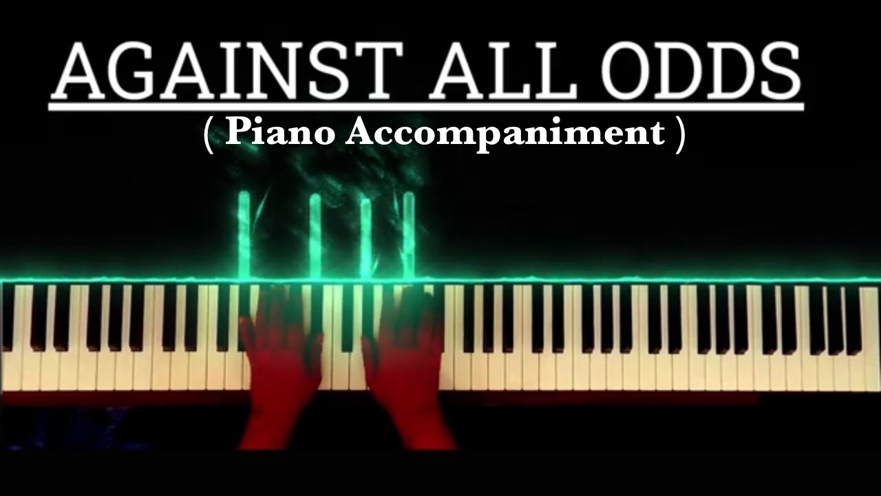Phil Collins - Against All Odds - ( Piano Accompaniment ) - YouTube