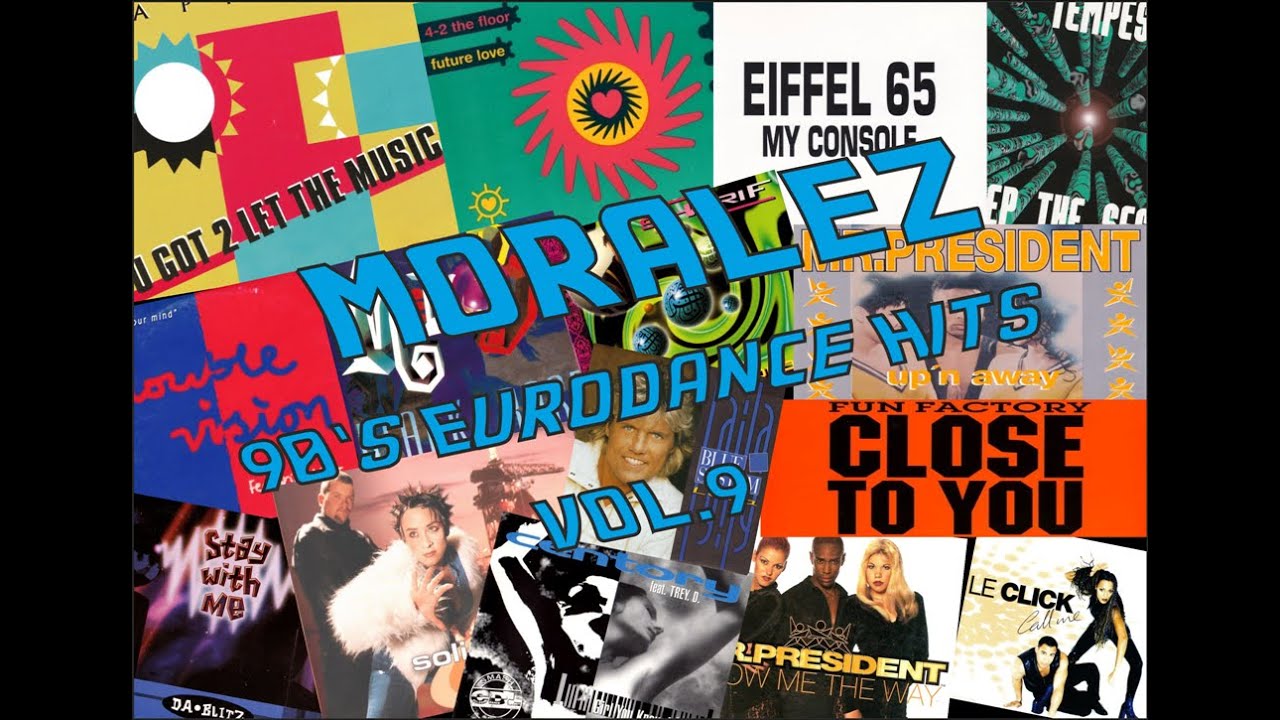 Moralez 90 s Eurodance Hits Vol 9 YouTube Music moralez-90-s-eurodance-hits-vol-9-youtube-music