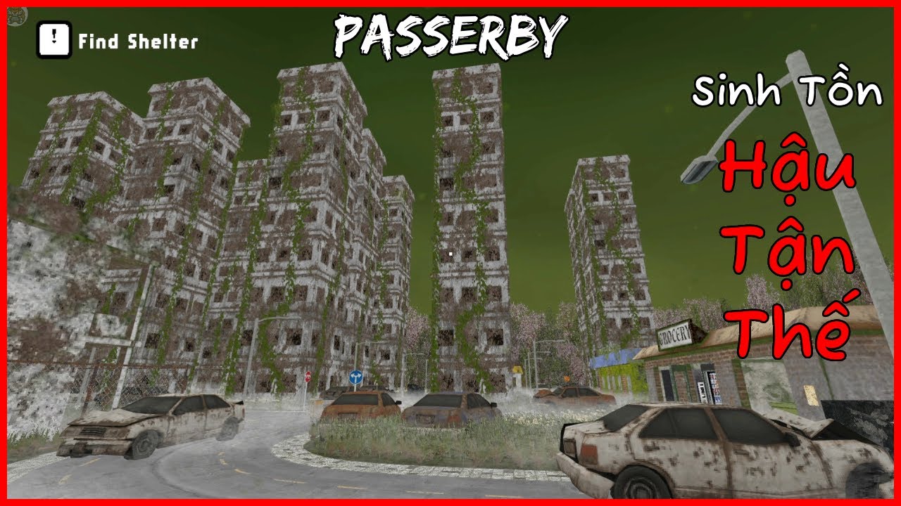 Sinh Tồn Hậu Tận Thế Và Cái Kết Bi Thảm | PasserBy | Game Kinh Dị - YouTube
