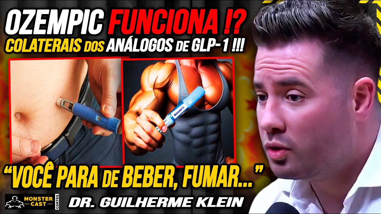 BENEFÍCIOS e MALEFÍCIOS DO OZEMPIC ! EFEITOS e COLATERAIS EXPLANADOS !!! | DR. GUILHERME KLEIN ...