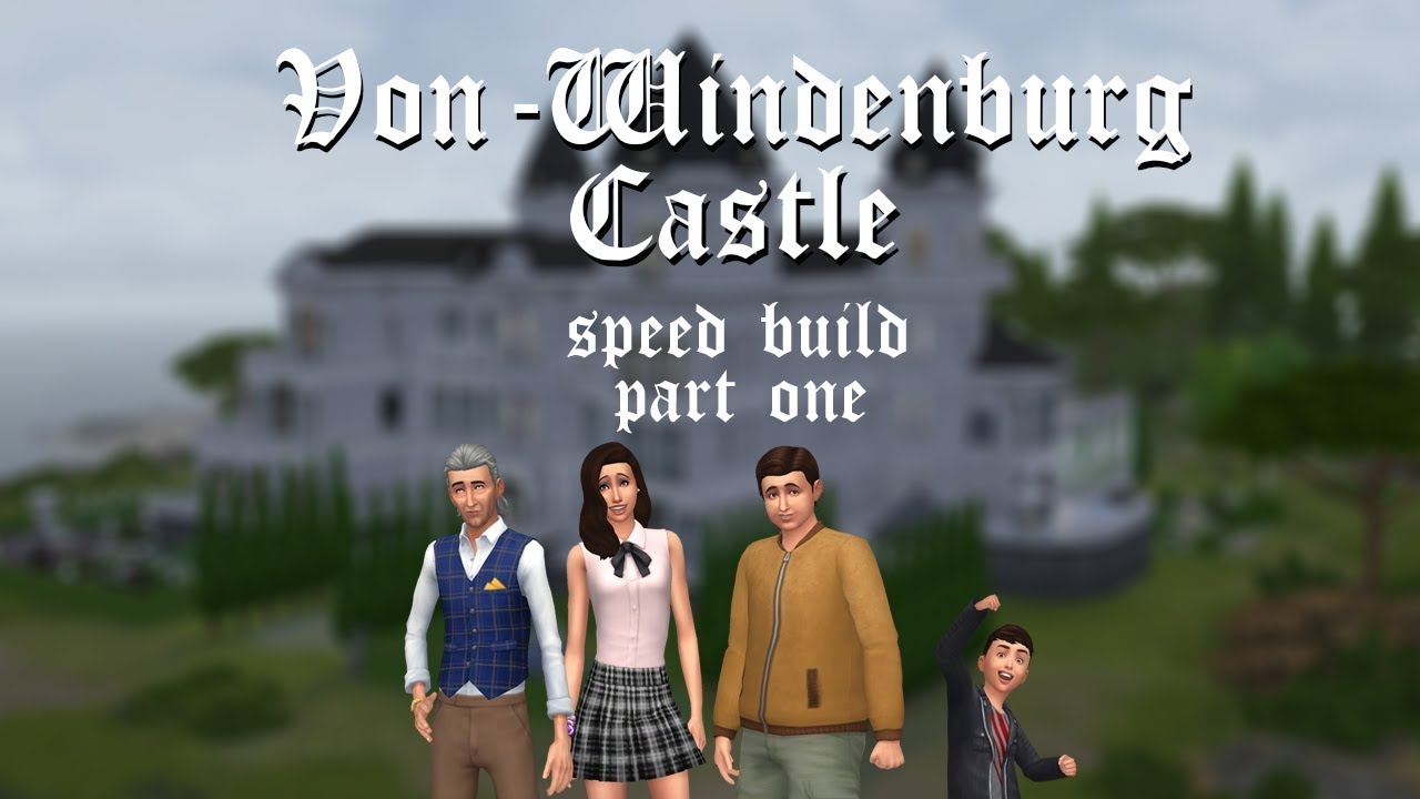 Von-Windenburg Castle || Sims 4 Speed Build || Part 1 - YouTube