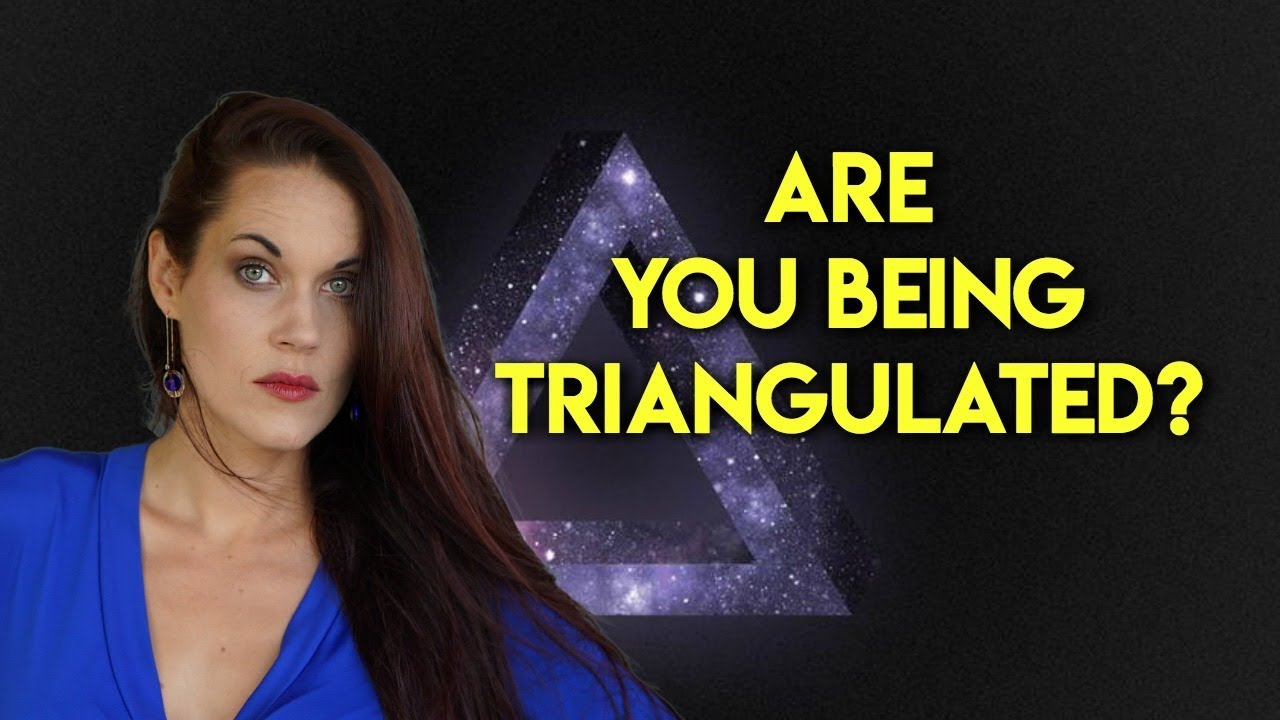 Are You Being Triangulated? (A Common Manipulation Technique in ...