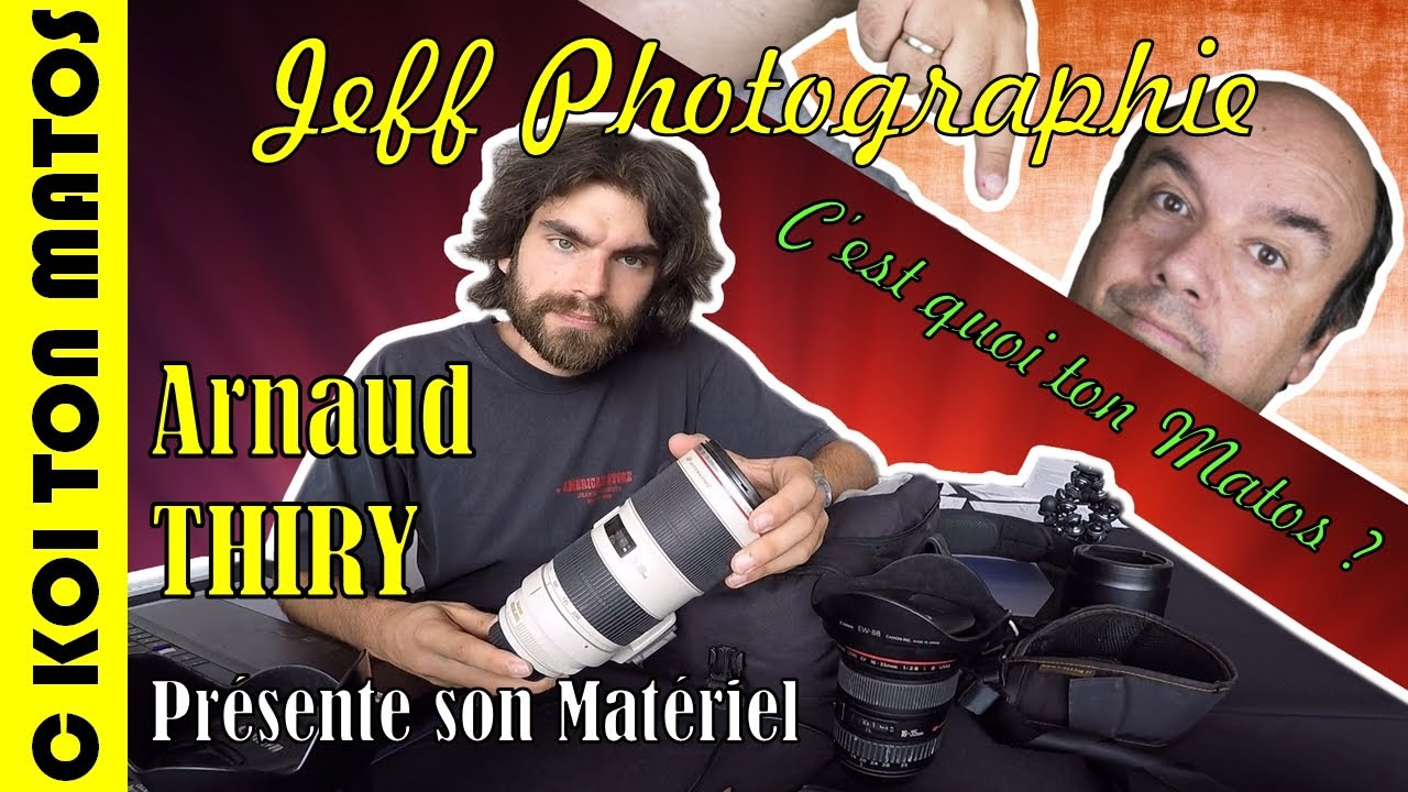 CQTM#7 - Arnaud THIRY, présente son matériel photo de professionnel - Episode n°168 - YouTube