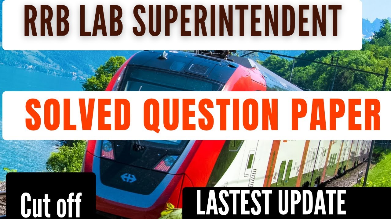 @MLT_question_world RRB LAB SUPERINTENDENT ANSWER KEY/RRB SOLVED ...