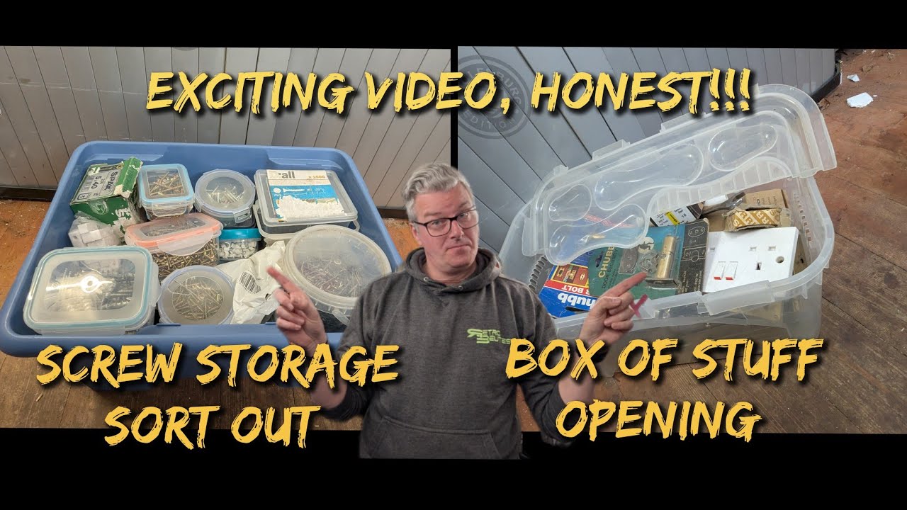 Another exciting video, screw storage tidy up and going through a box ...