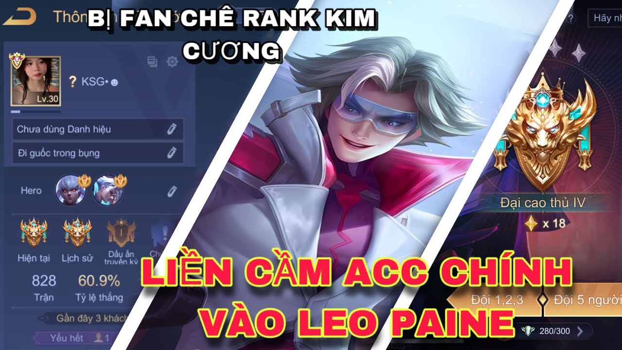 Paine 89| fan chê rank kim cương, cầm acc chính vào rank 18* và trận ...