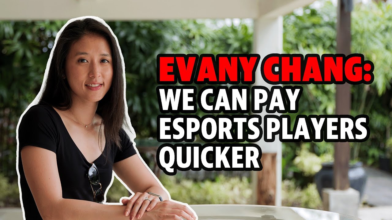 Evany Chang: Blockchain can be used to solve a real problem in esports ...