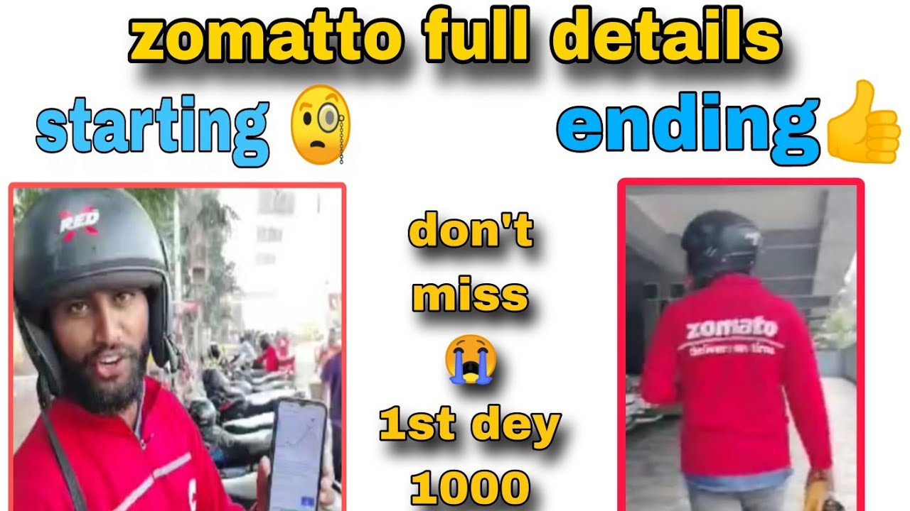 zomato delivery full details,zomato delivery starting to ending order ...