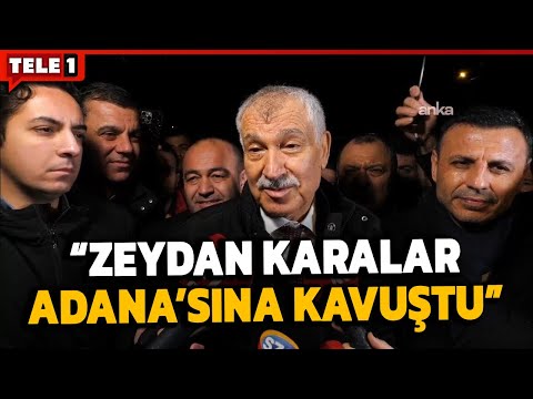 Adanalılar Zeydan Karalar'ı havalimanında bağrına bastı! \