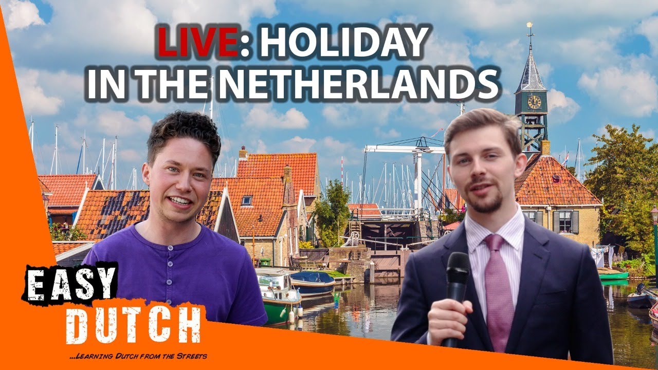 What Are the Best Places to Visit in the Netherlands? | Easy Dutch Live ...