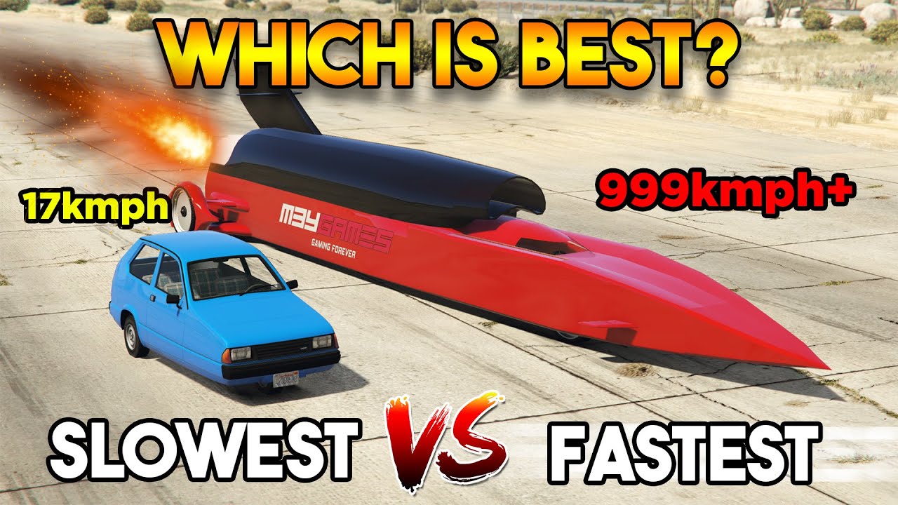 GTA 5 ONLINE : SLOWEST CAR VS FASTEST CAR (WHICH IS BEST?) - YouTube