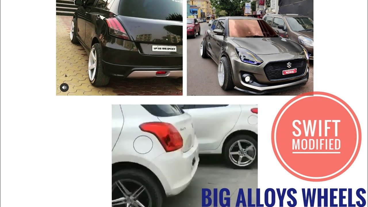 Swift car modified 17inch big alloys wheels - YouTube