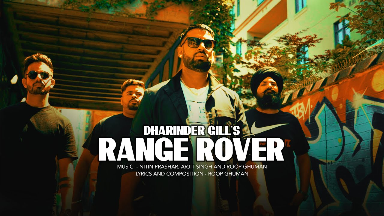 RANGE ROVER (Official Video) | Dharinder Gill | Latest Punjabi songs ...