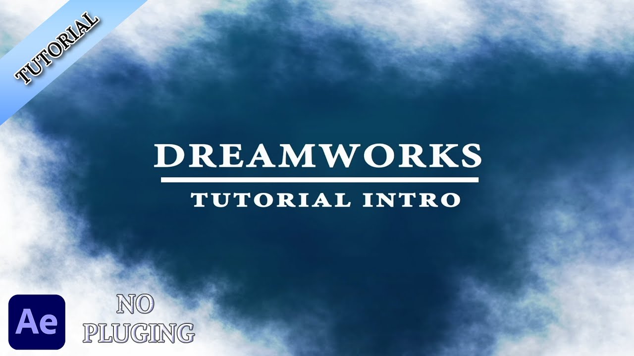 [TUTO]Faire l'intro dreamwork facilement de A à Z sans pluging After ...
